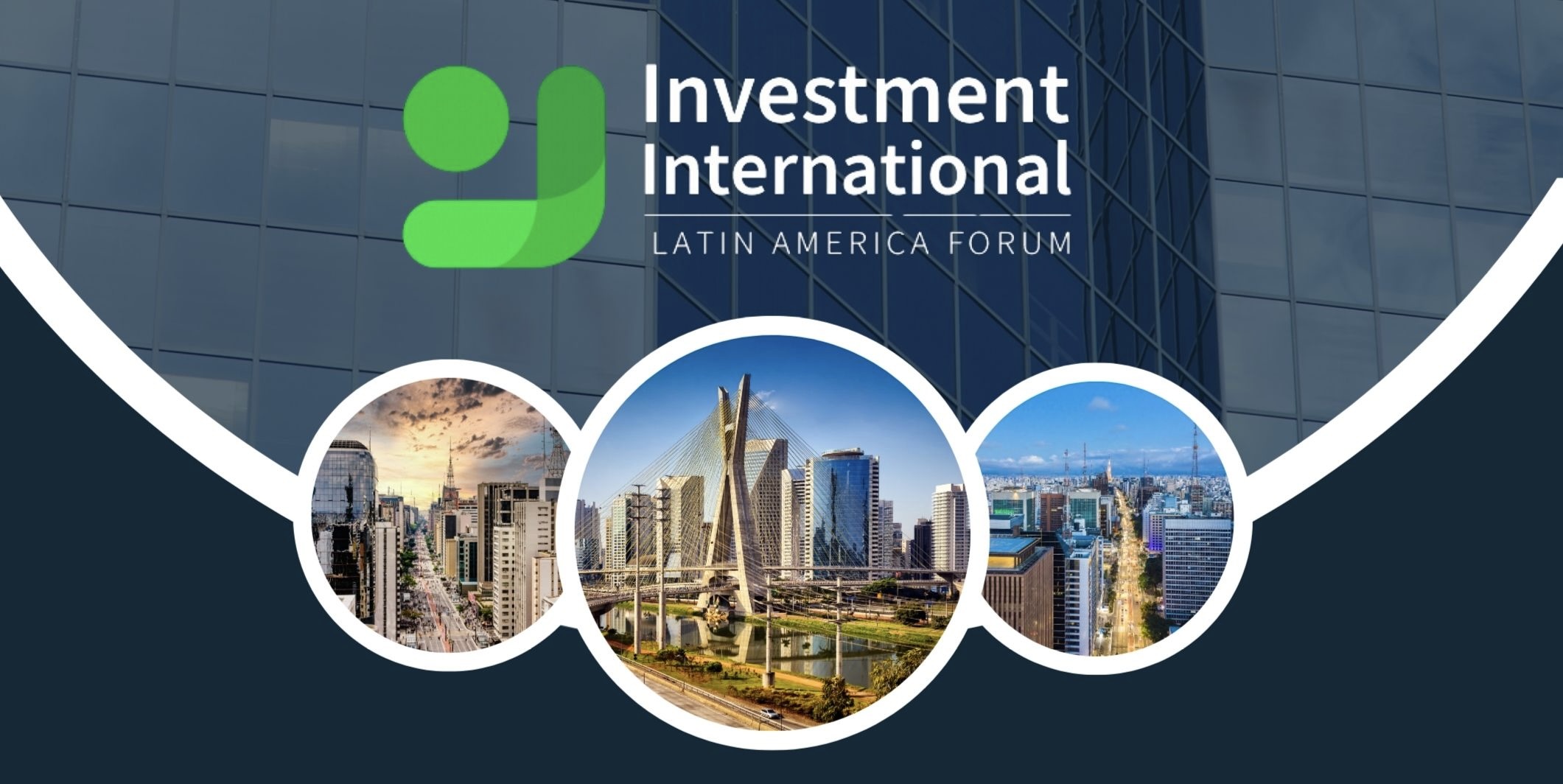 Latin America Forum - Agenda - Investment International